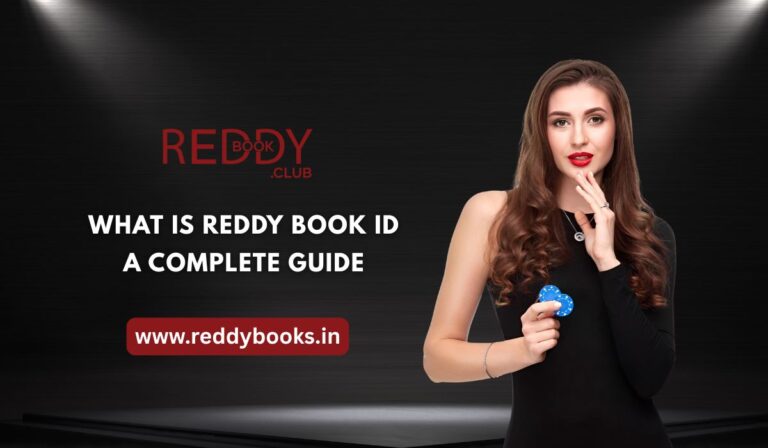 What Is Reddy Book | Complete Guide to Betting & App